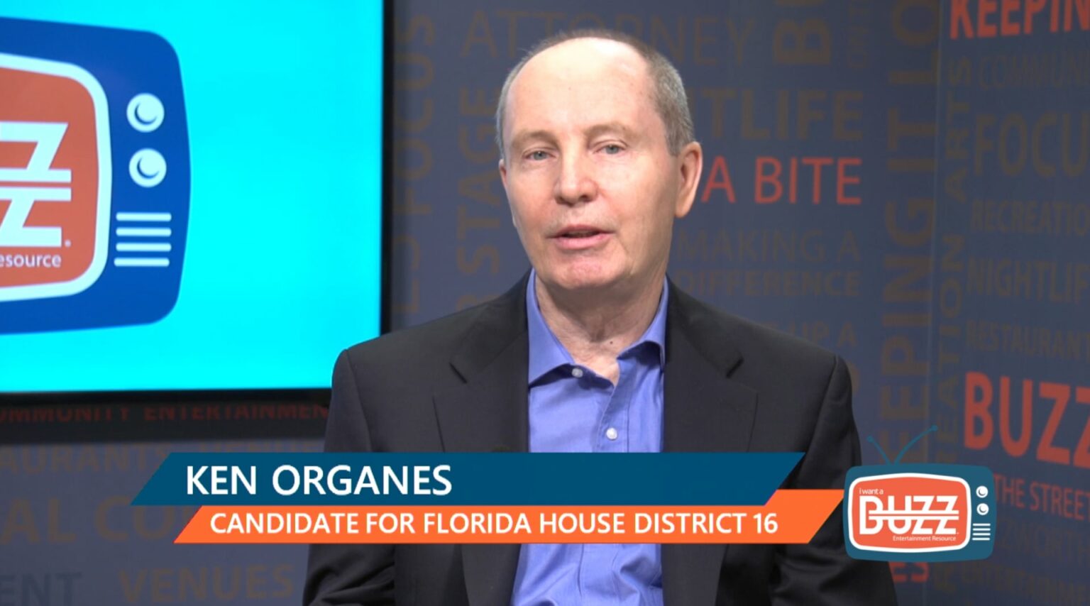 "Buzz on Politics" with Ken Organes, Candidate for Florida House ...