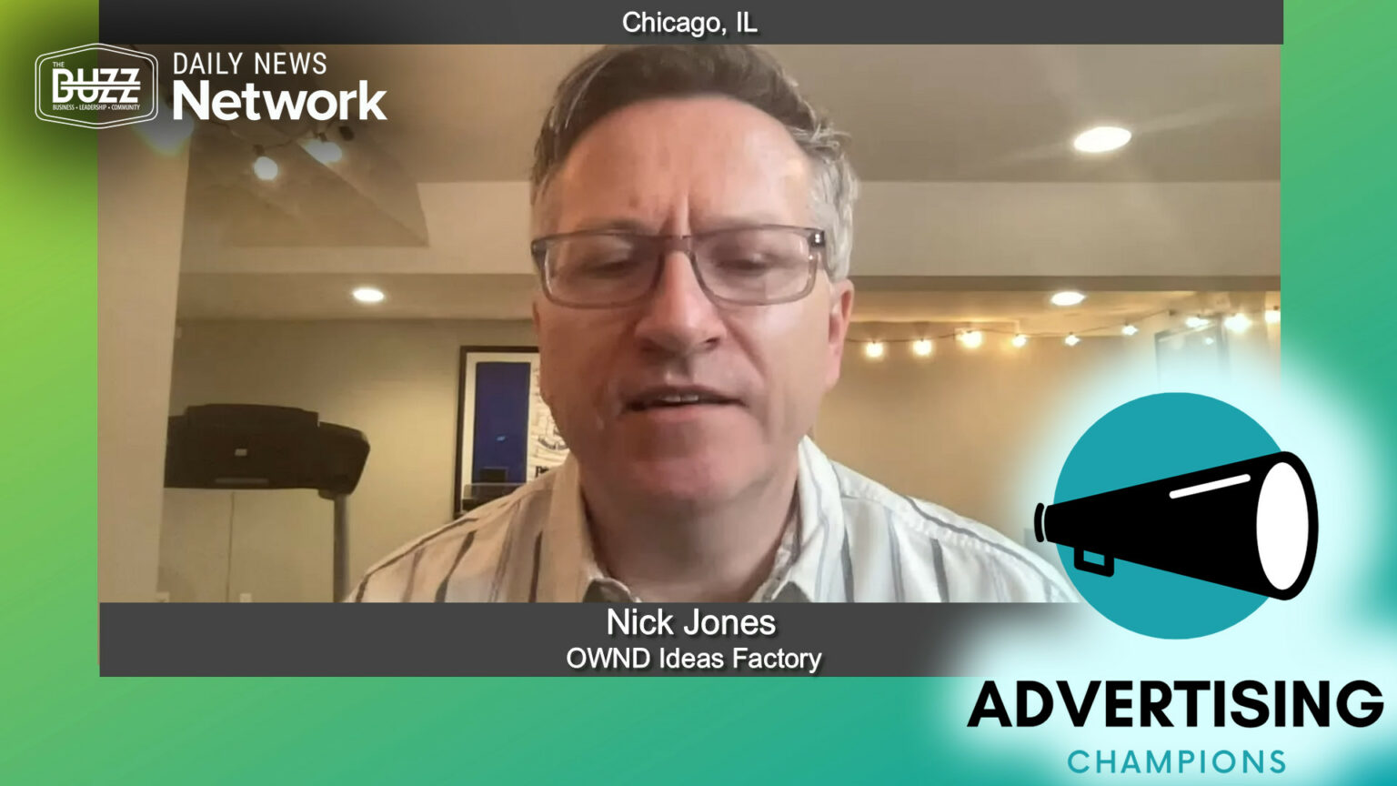 Advertising Champions with Nick Jones of OWND Ideas Factory - Daily ...