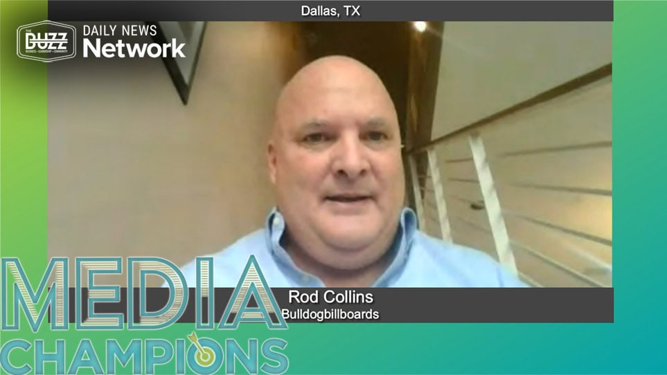 Media Champions with Rod Collins of Bulldogbillboards - Daily News Network