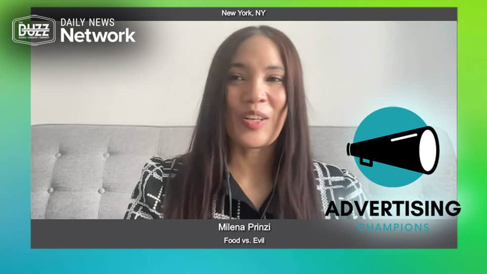 Advertising Champions with Milena Prinzi of Food vs. Evil - Daily News ...