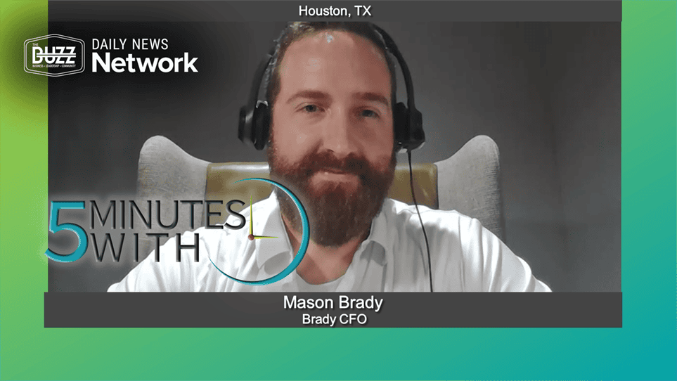 5 Minutes With Mason Brady of Brady CFO - Daily News Network