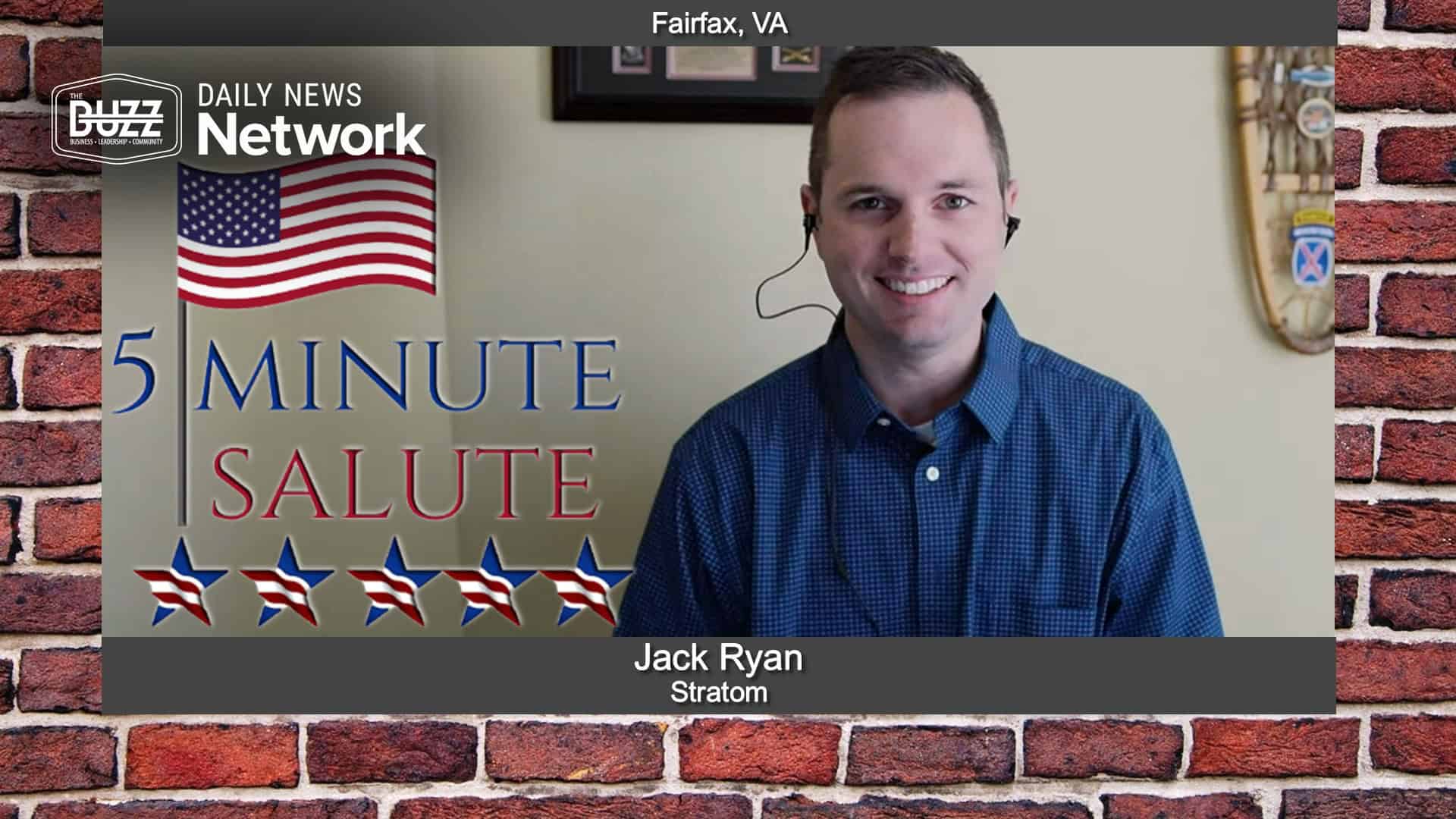 5 Minute Salute with Jack Ryan of Stratom - Daily News Network