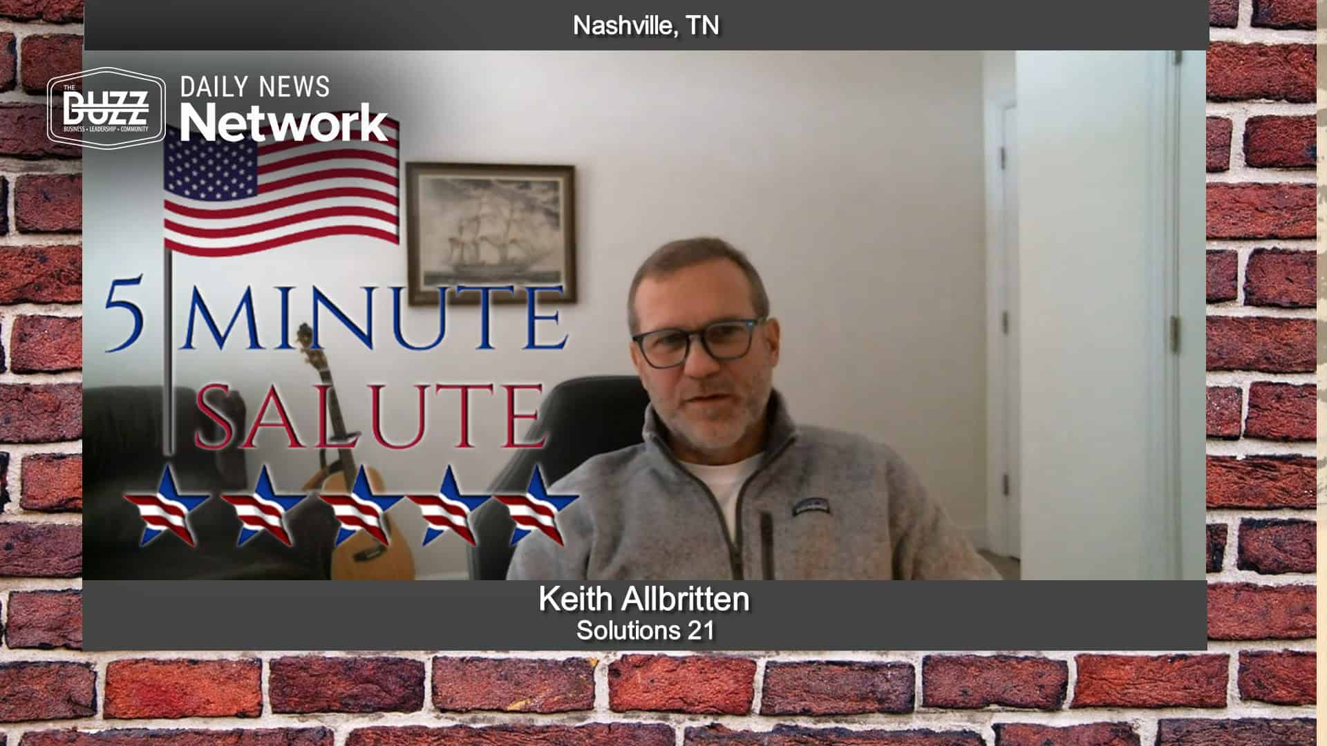 5 Minute Salute with Keith Allbritten of Solutions 21 - Daily News Network