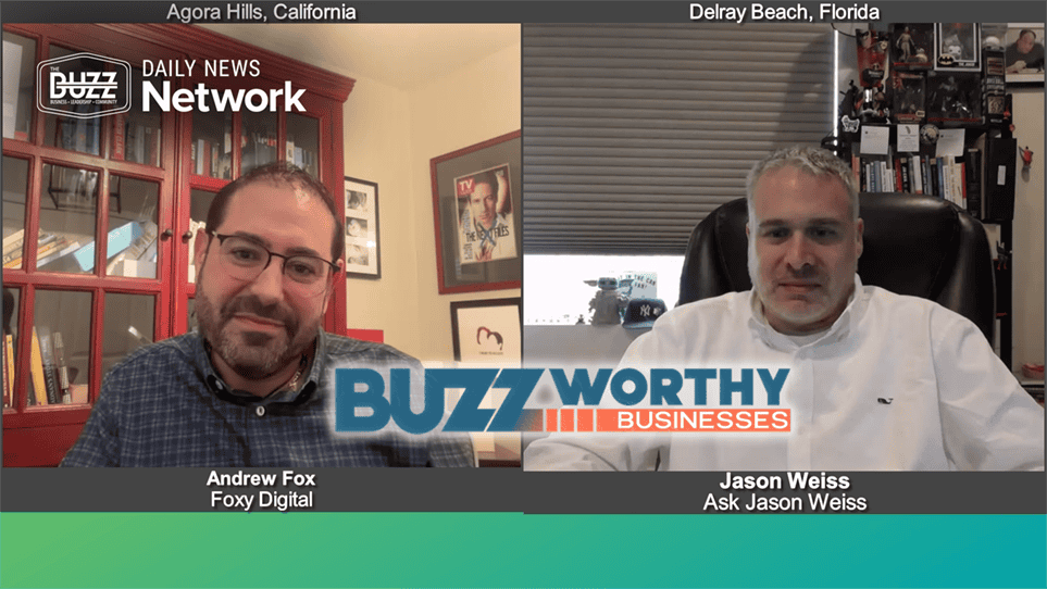 Buzzworthy Businesses with Andrew Fox and Jason Weiss - Daily News Network