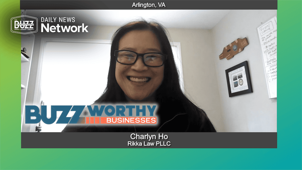Buzzworthy Businesses with Charlyn Ho of Rikka Law PLLC - Daily News Network