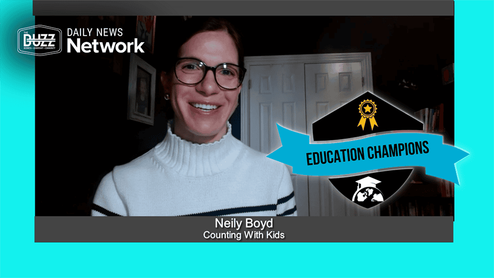 Education Champions with Neily Boyd of Counting With Kids - Daily News ...
