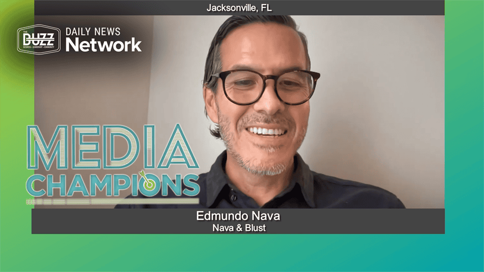Media Champions with Edmundo Nava of Nava & Blust - Daily News Network