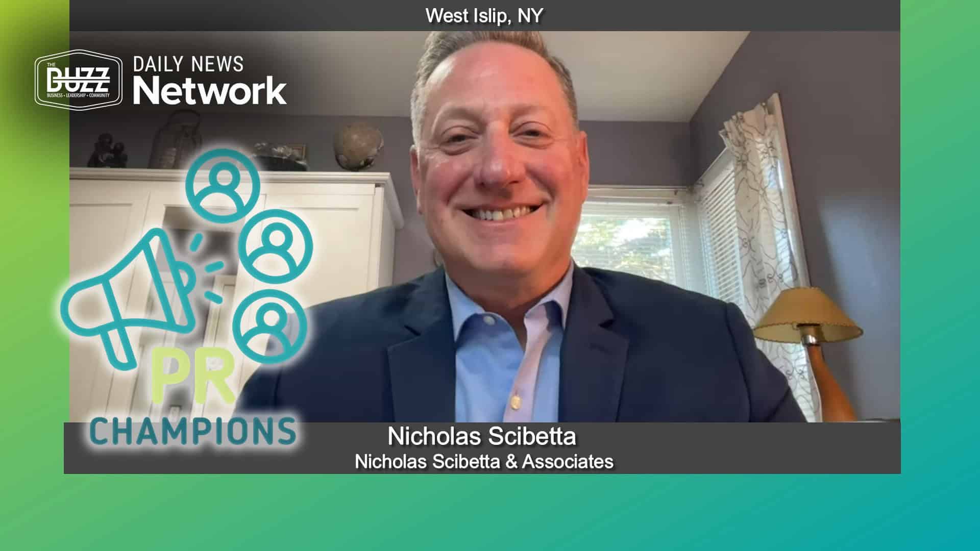 PR Champions with Nicholas Scibetta of Nicholas Scibetta & Associates ...